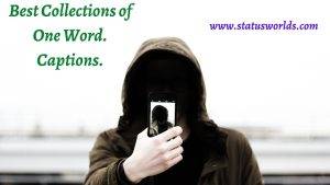 600+ One Word Captions For Best People {Cute, Funny, Lovely, Cool, Angry}