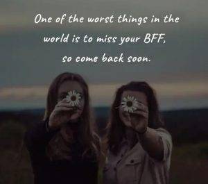 Missing Friends Caption for WhatsApp With Heartfelt Quotes